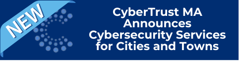 CyberTrust Massachusetts | Securing the future of Massachusetts