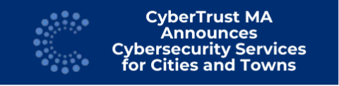 CyberTrust Massachusetts | Securing the future of Massachusetts